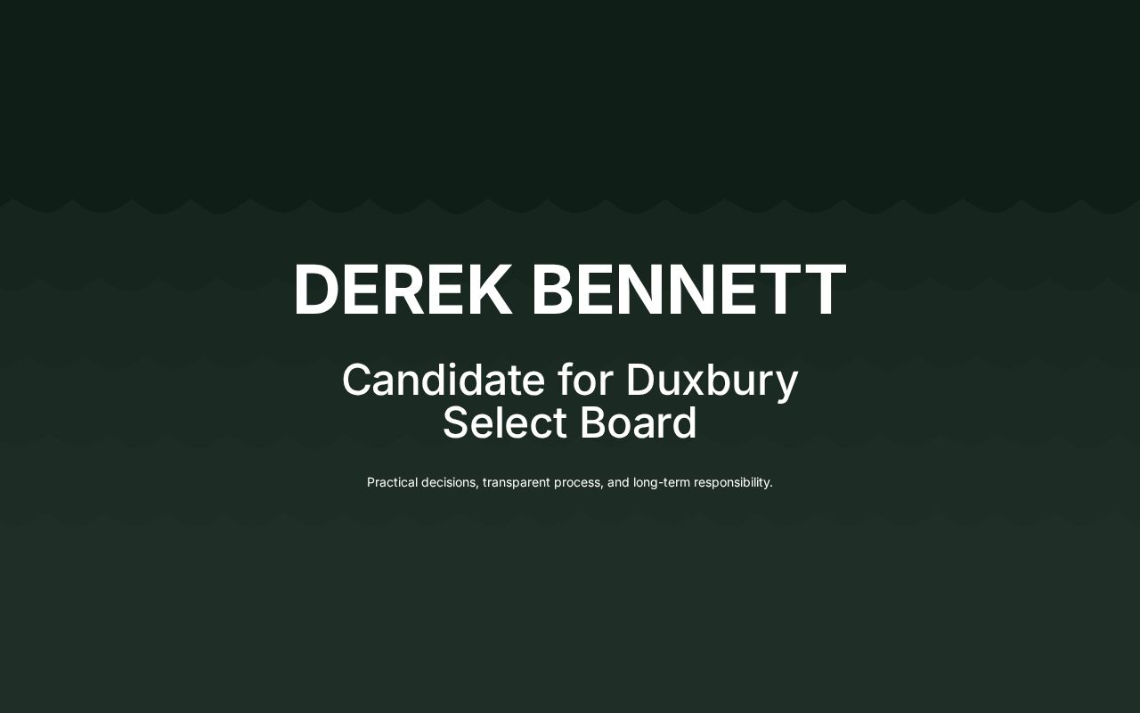 Derek Bennett for Duxbury Select Board